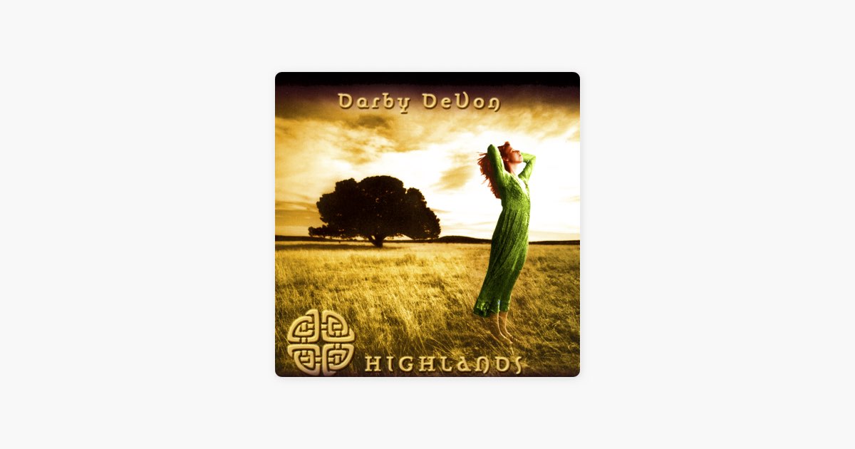Highlands》- Darby DeVon的专辑 - Apple Music