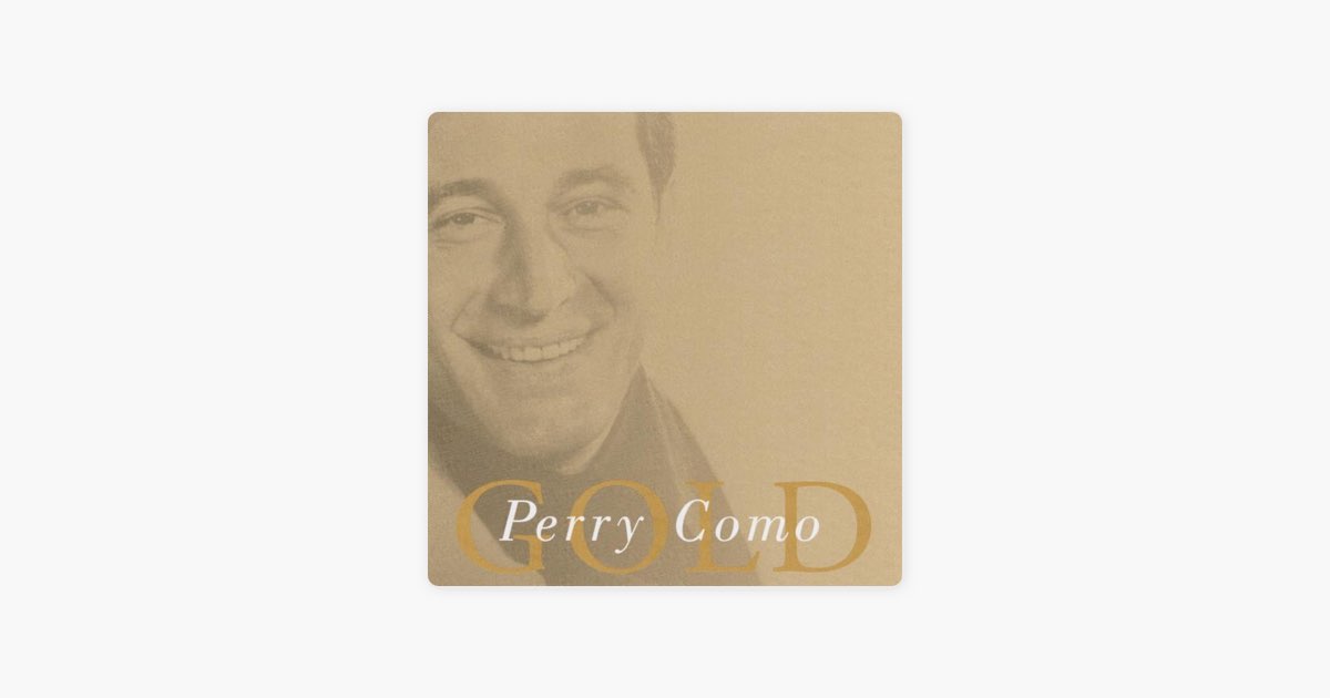 ‎Perry Como Gold - Greatest Hits - Album di Perry Como - Apple Music