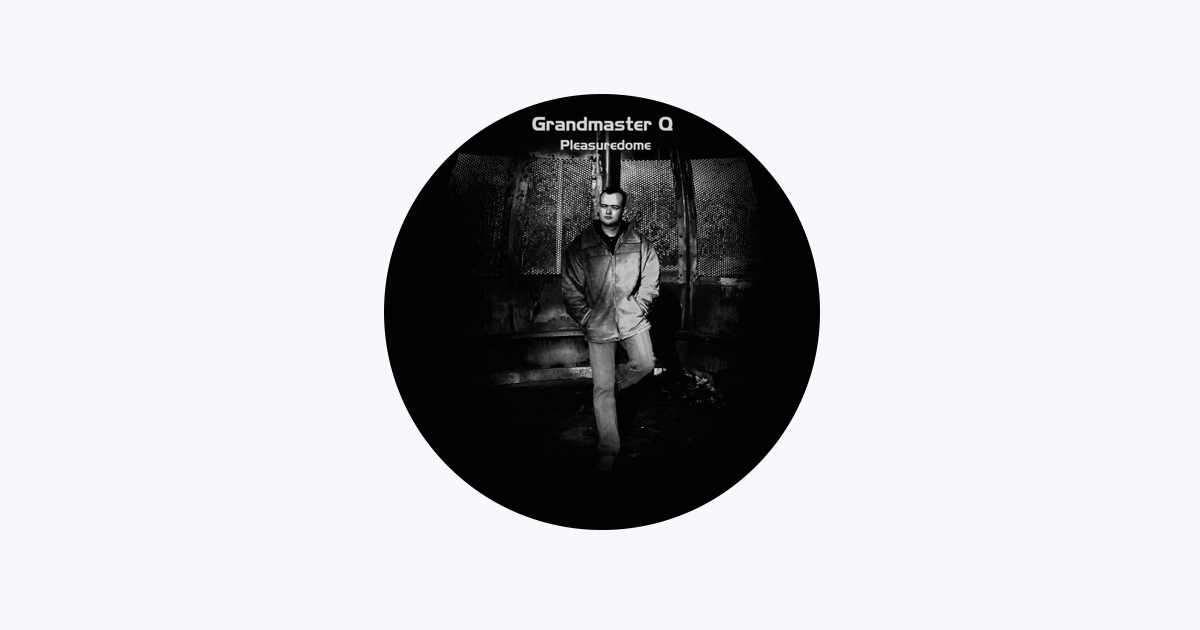 ‎Grandmaster Q - Apple Music