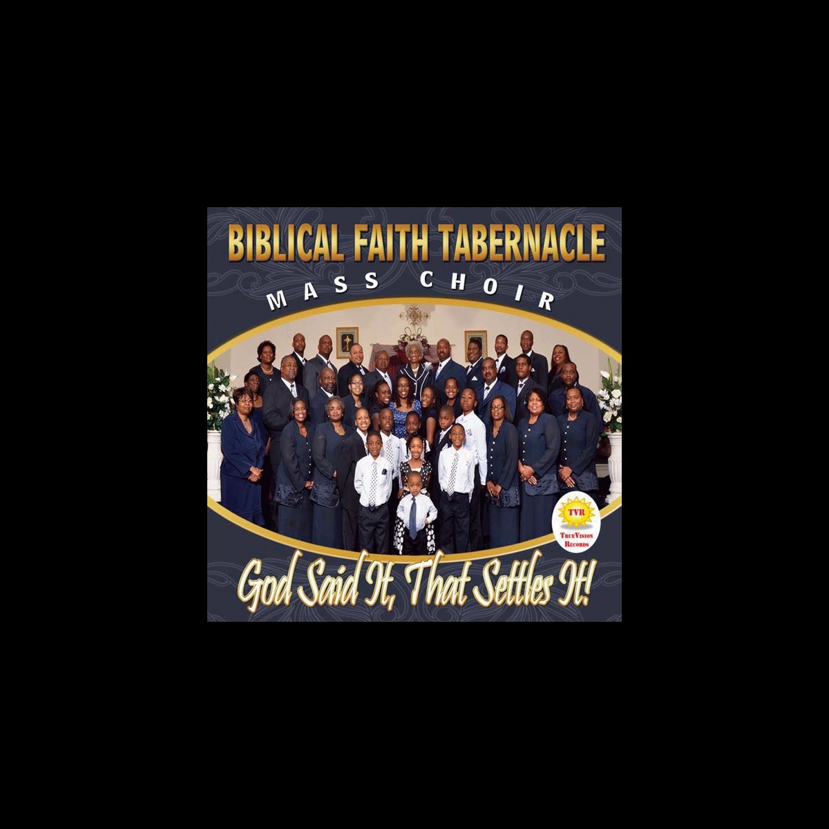 ‎God Said It, That Settles It! - Album by Biblical Faith Tabernacle ...