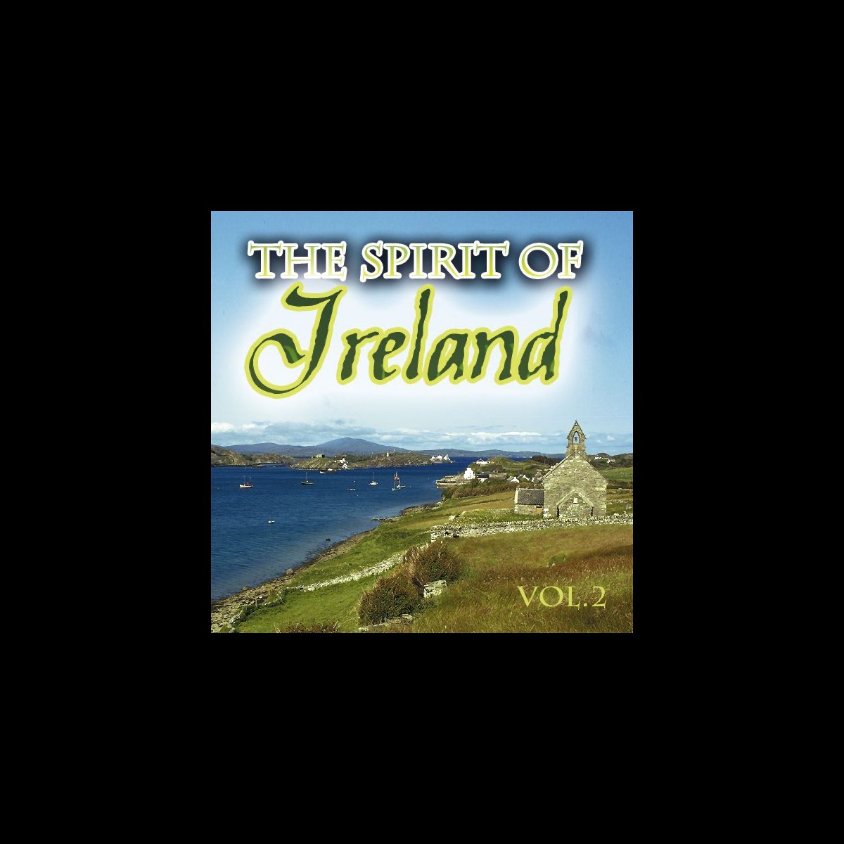 ‎Альбом «The Spirit of Ireland, Vol. 2» — Ethno Music Project — Apple Music