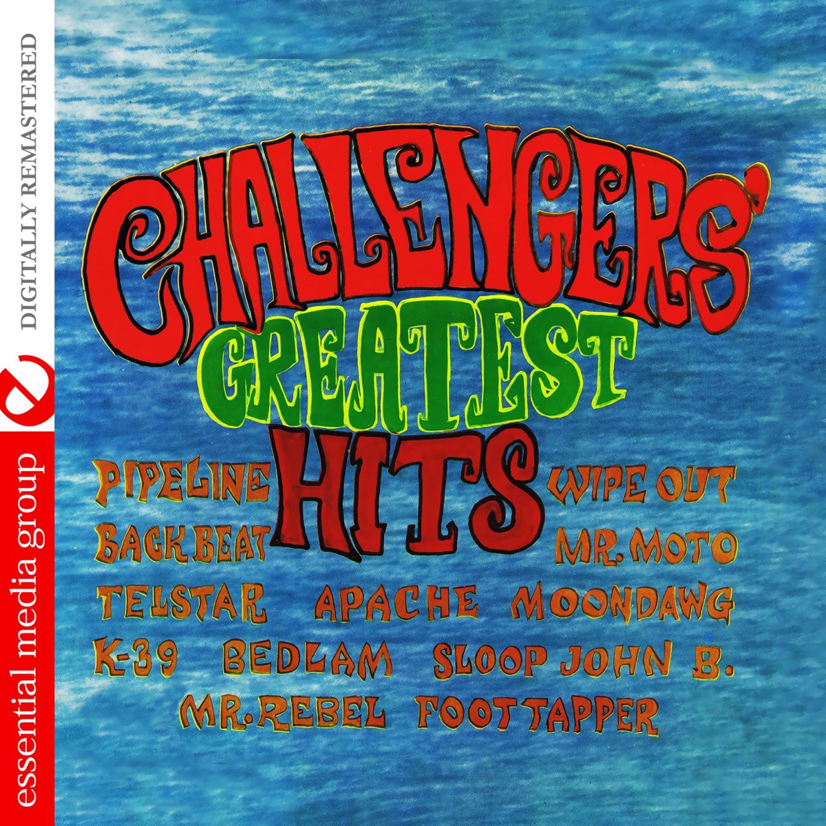 ‎Challengers' Greatest Hits (Remastered) - Album by The Challengers ...