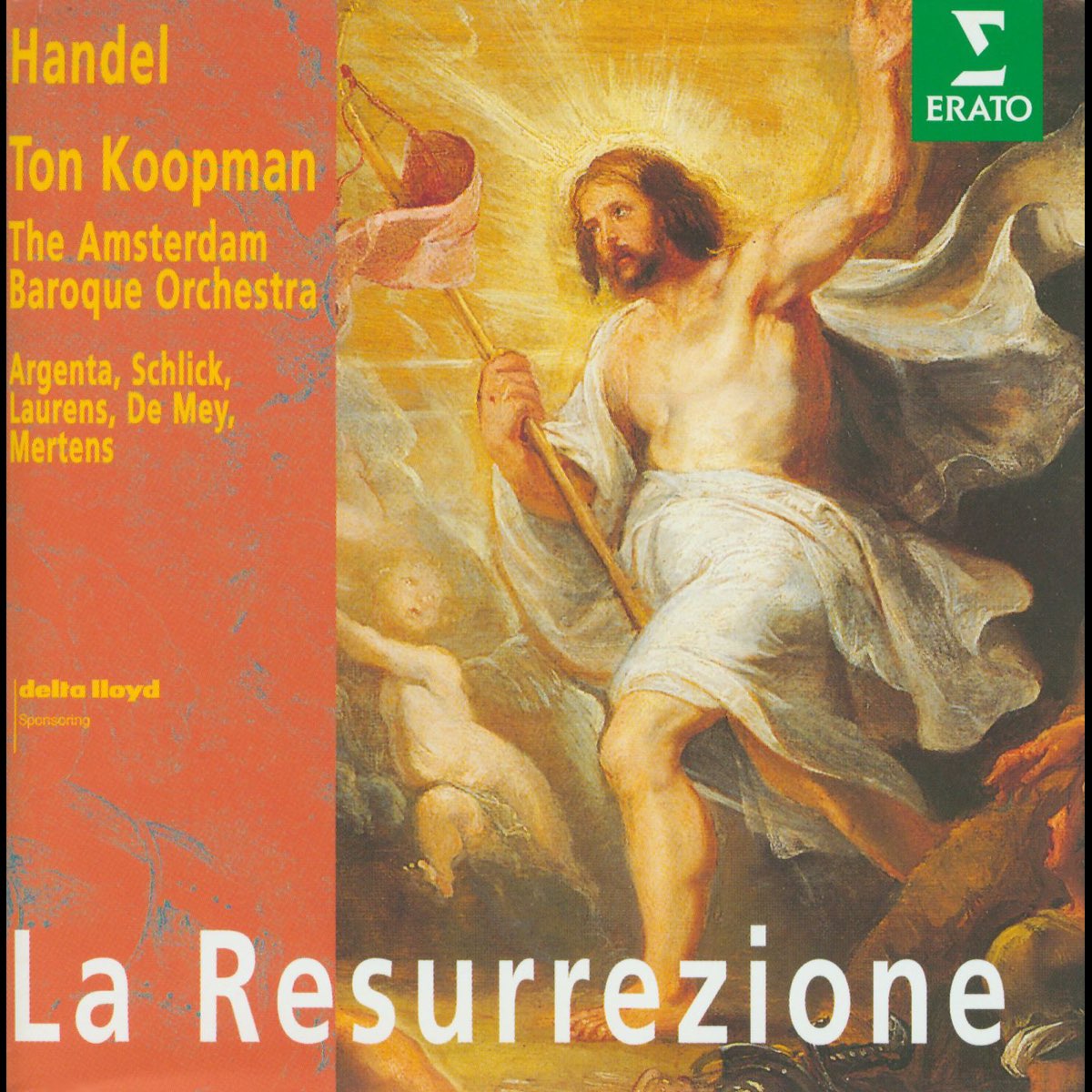 Handel: La Resurrezione》- 阿姆斯特丹巴洛克管弦乐团, 芭芭拉 · 里克, 盖伊 · 戴 · 梅伊, 克劳斯 · 默滕 ...