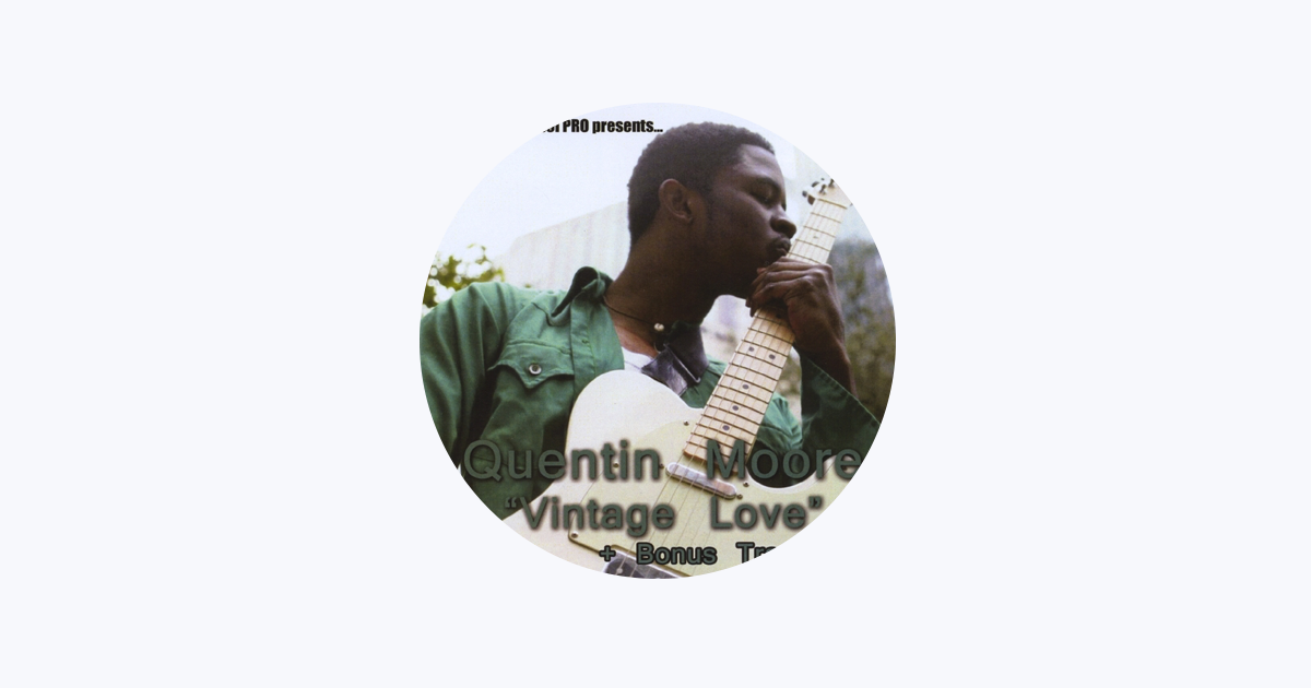 ‎Quentin Moore – Apple Music