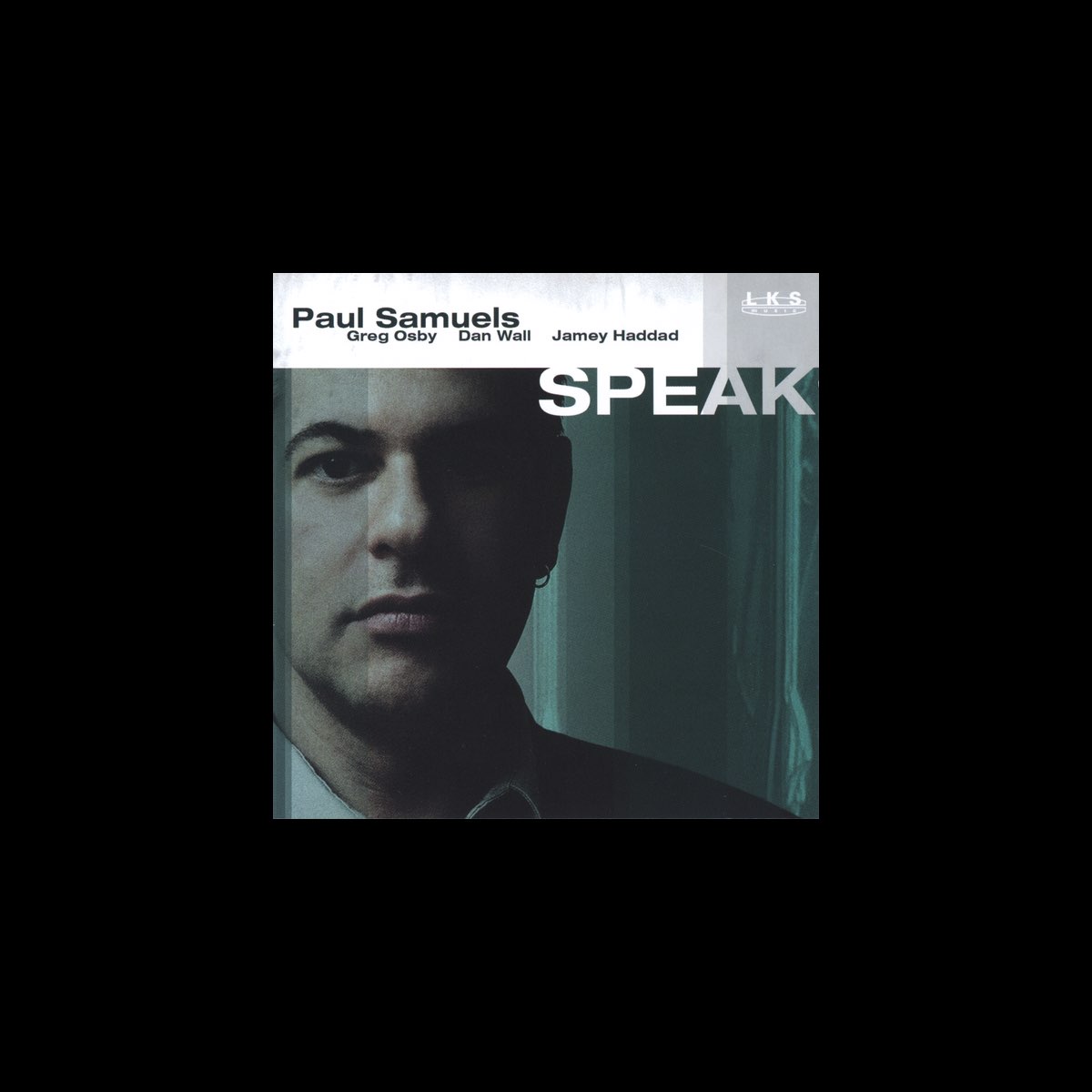 ‎SPEAK - Album by Paul Samuels - Apple Music