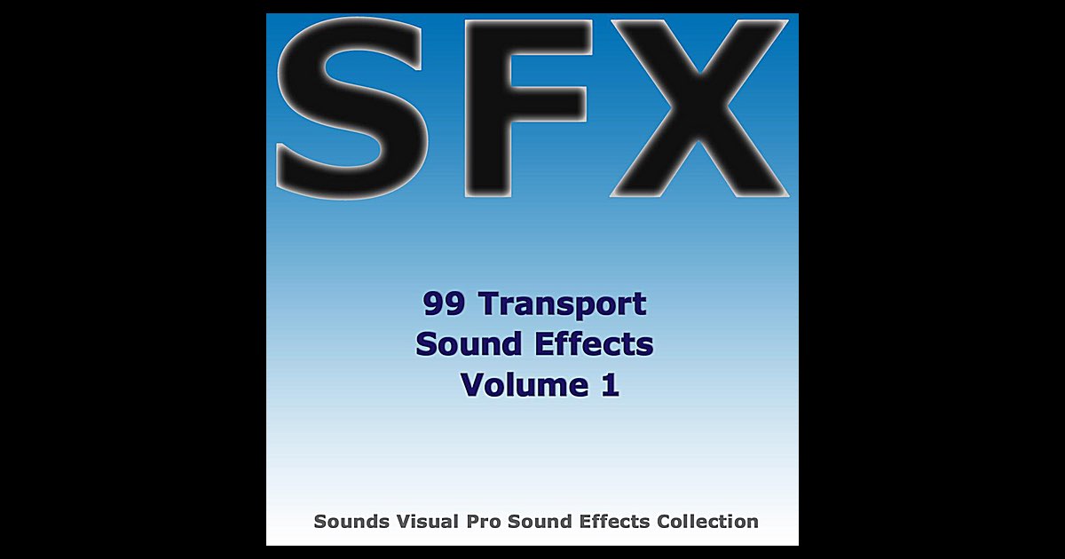 ‎Royalty Free Transport Sound Effects - Álbum de Sounds Visual Ltd ...