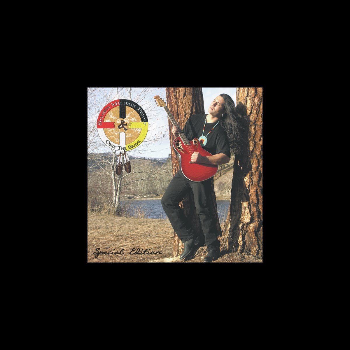 ‎Shawn Michael Perry & Only the Brave Special Edition - Album by Shawn ...