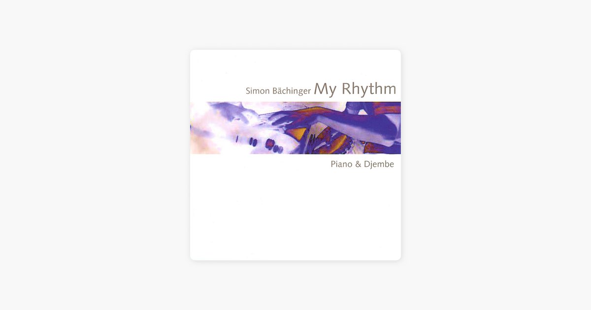 ‎My Rhythm – Album von Simon Bächinger – Apple Music