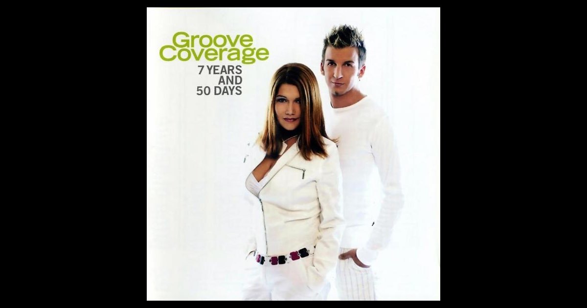 7 Years and 50 Days》- Groove Coverage的专辑 - Apple Music
