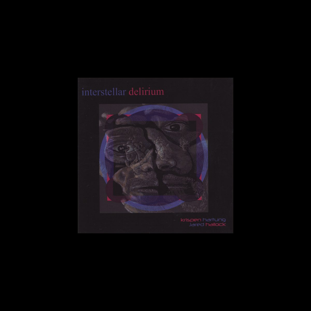 ‎Interstellar Delirium - Album by Jared Hallock & Krispen Hartung ...