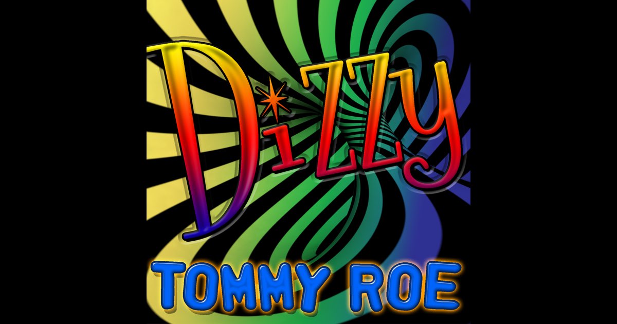 ‎Dizzy - Album by Tommy Roe - Apple Music