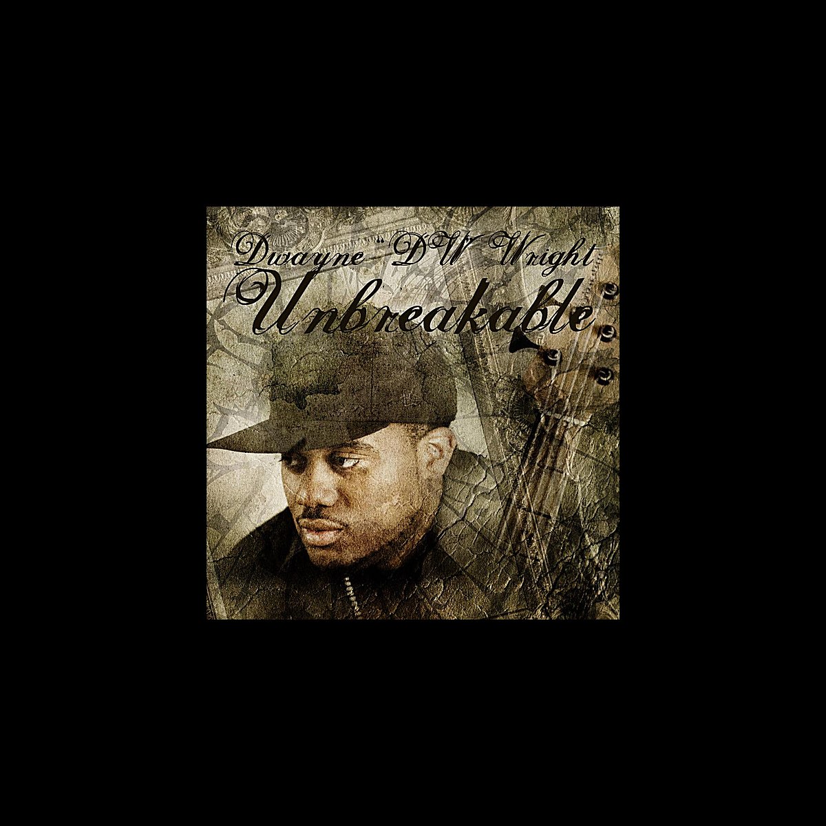‎Unbreakable - Album by Dwayne "DW" Wright - Apple Music