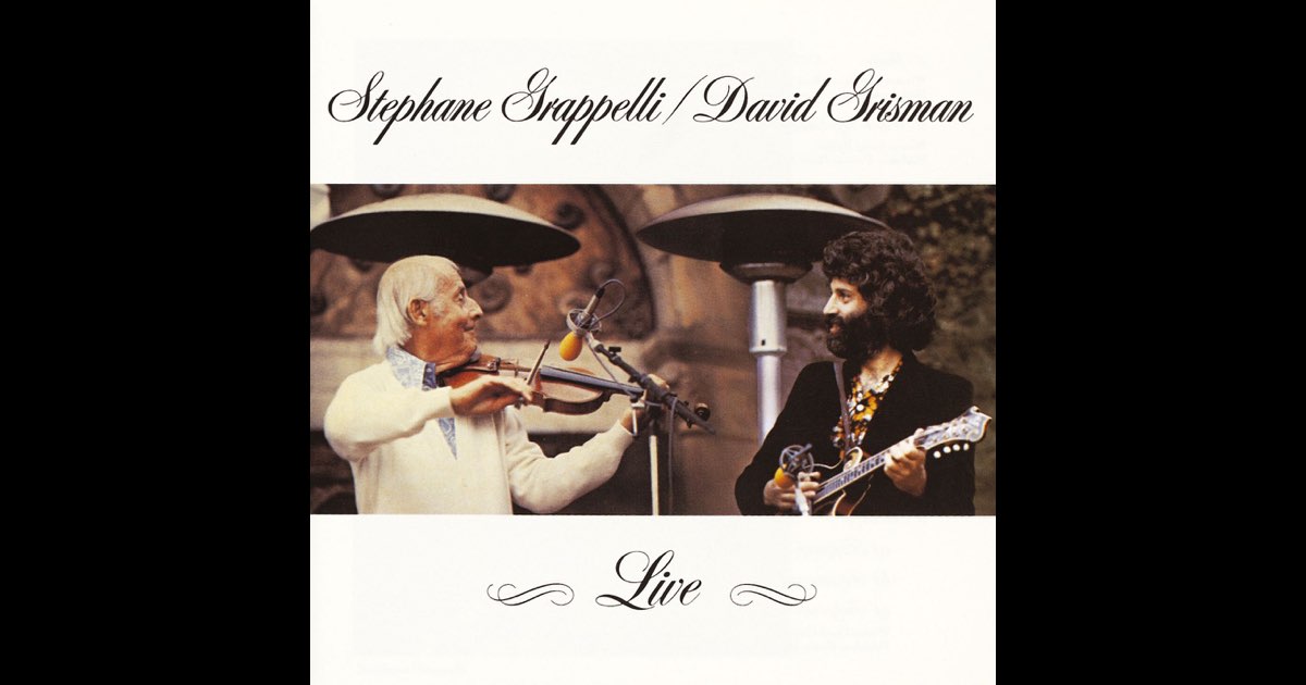 ‎Stephane Grappelli and David Grisman - Live – Album par David Grisman ...