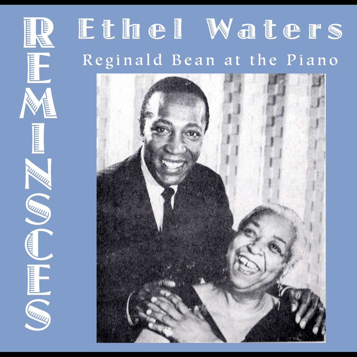 ‎Ethel Waters Reminisces With Reginald Beane At the Piano - Album by ...
