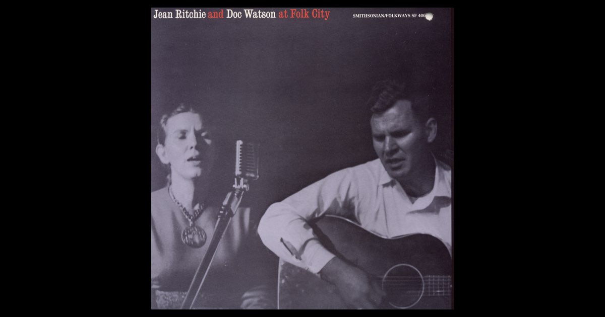 ‎Jean Ritchie and Doc Watson At Folk City – Album von Jean Ritchie ...