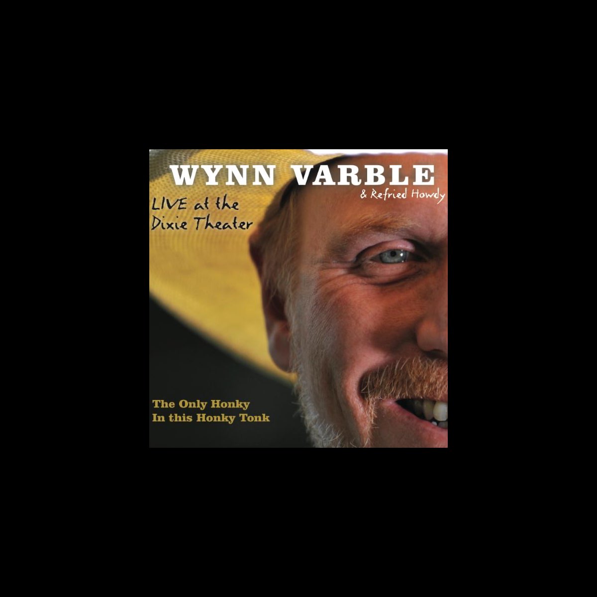 ‎The Only Honky In This Honky Tonk (Live At the Dixie Theater) - Album ...