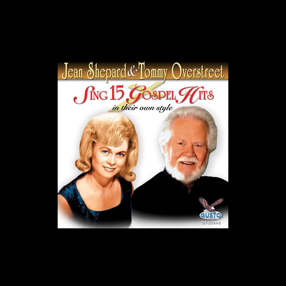 ‎Sing 15 Gospel Hits - Album by Jean Shepard & Tommy Overstreet - Apple ...