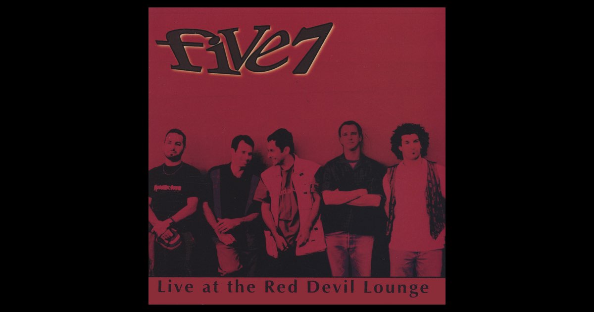 ‎Live At the Red Devil Lounge - Album by Five7 - Apple Music