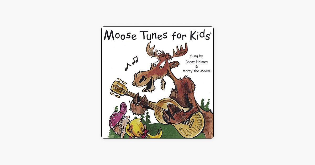 ‎I Am a Very Handsome Moose – Song by Brent Holmes & Marty the Moose ...