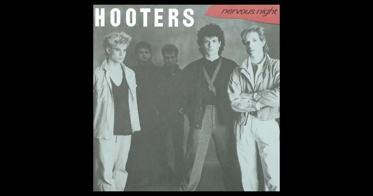 ‎Nervous Night - Album by The Hooters - Apple Music