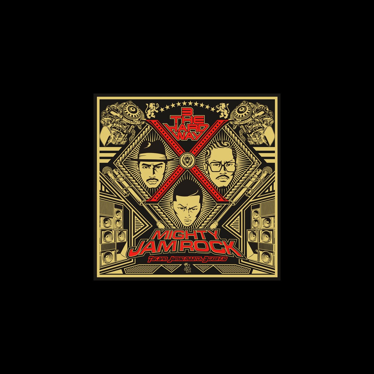 ‎3 THE HARDWAY X - MIGHTY JAM ROCKのアルバム - Apple Music