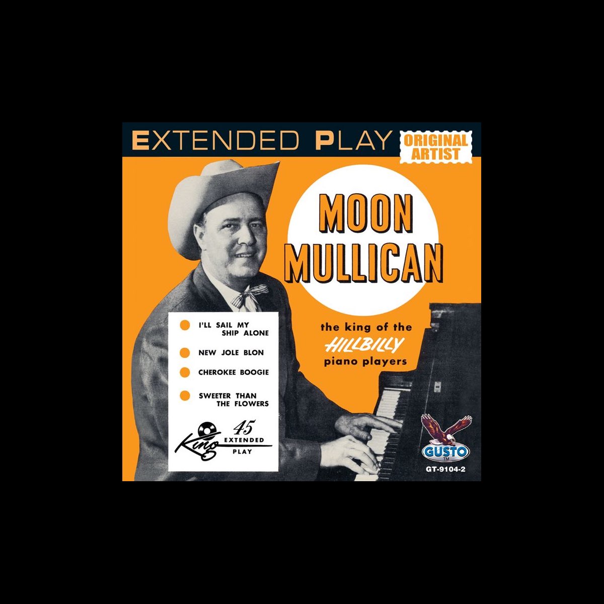 ‎The King of the Hillbilly Piano Players - EP - Album by Moon Mullican ...