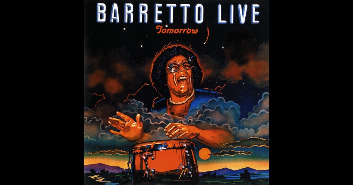 ‎Tomorrow: Barretto Live - Album by Ray Barretto - Apple Music
