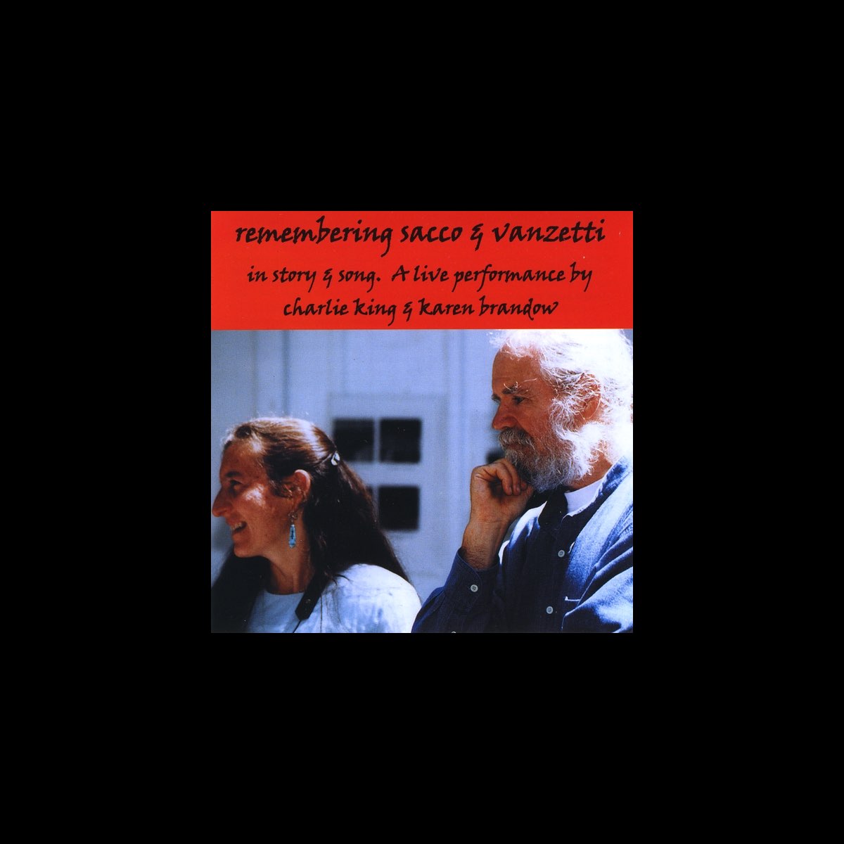 Remembering Sacco & Vanzetti” álbum de Charlie King & Karen Brandow en ...