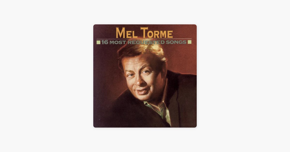 ‎16 Most Requested Songs - Album by Mel Tormé - Apple Music