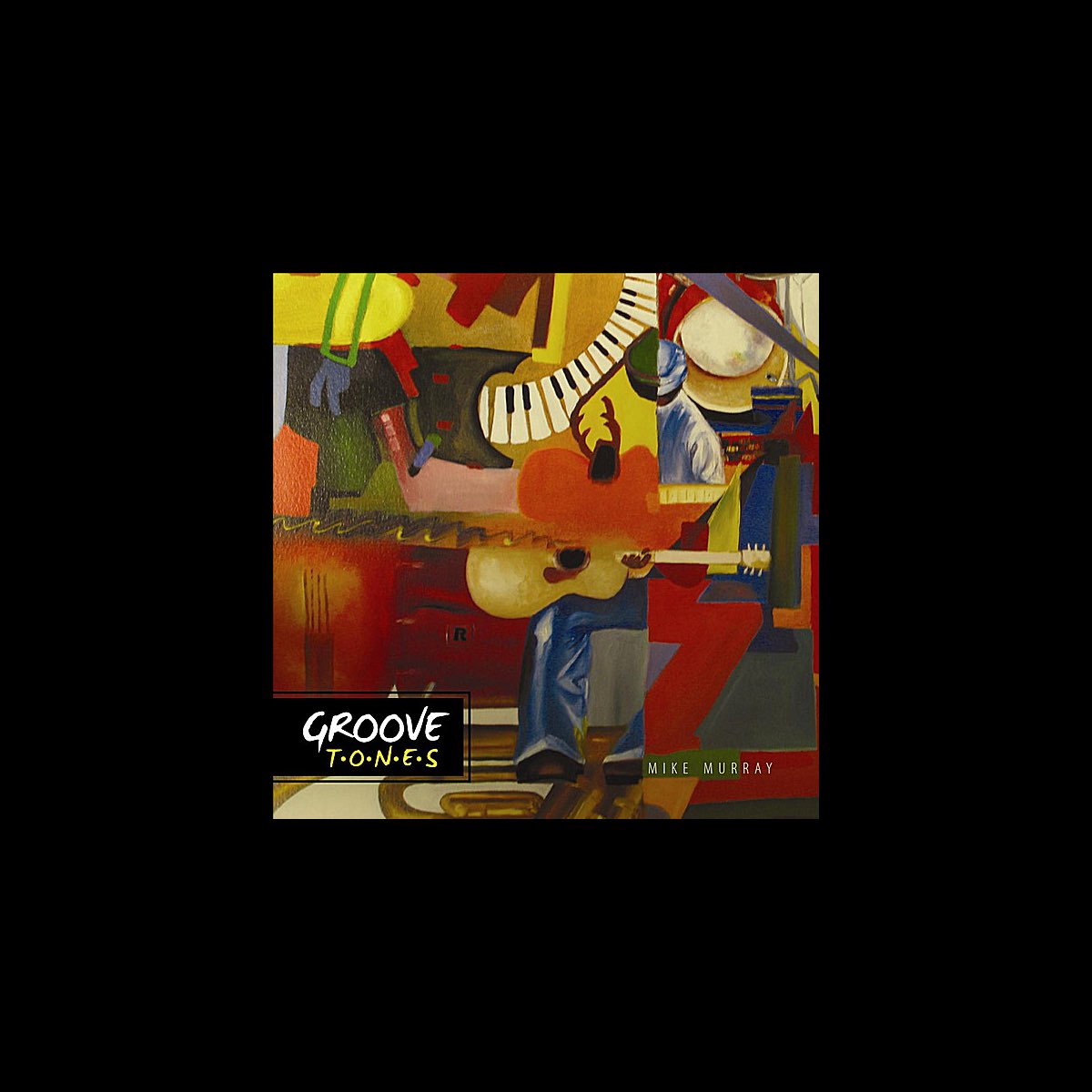 ‎Groove Tones - Album by Mike Murray - Apple Music