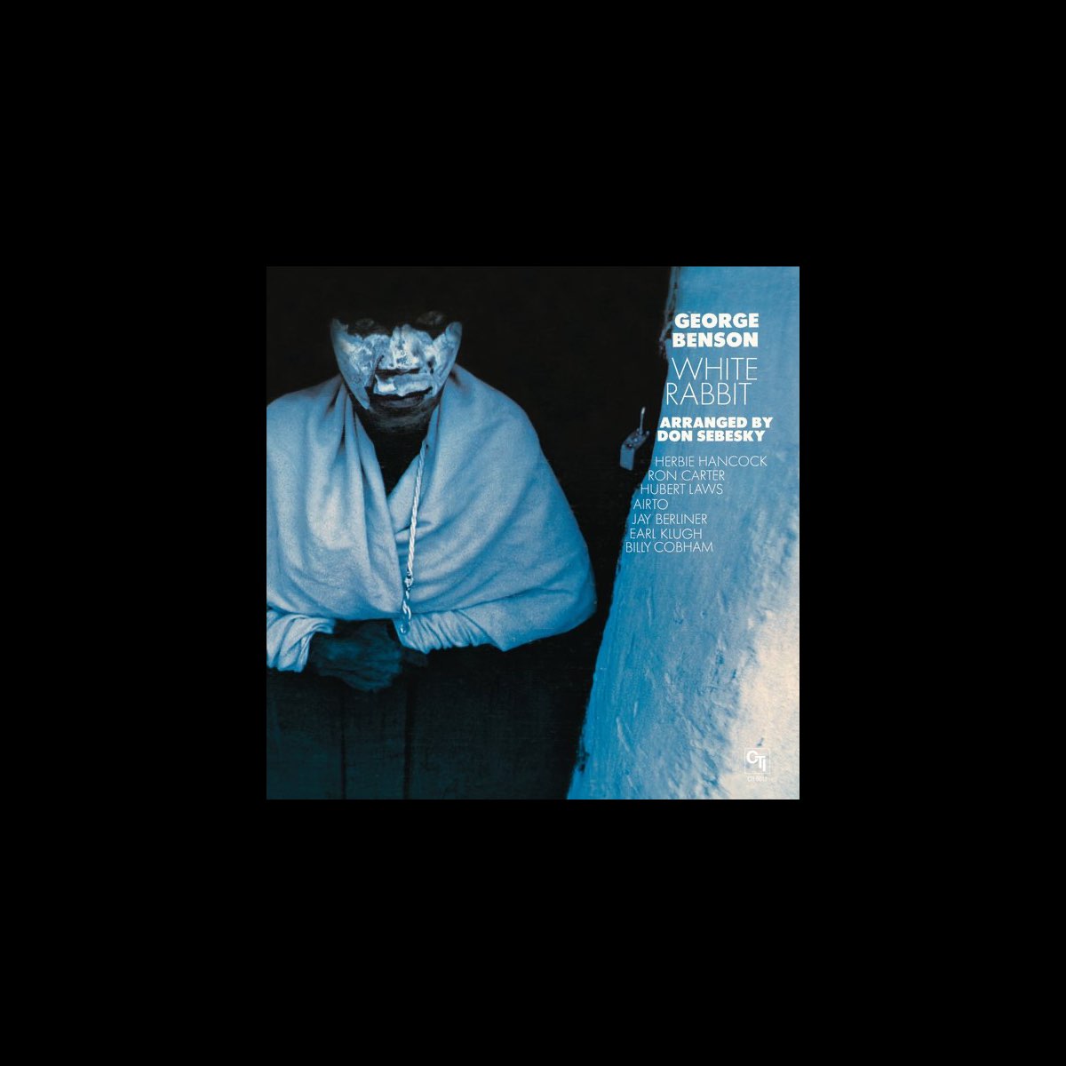 ‎White Rabbit (CTI Records 40th Anniversary Edition) - Album by George ...