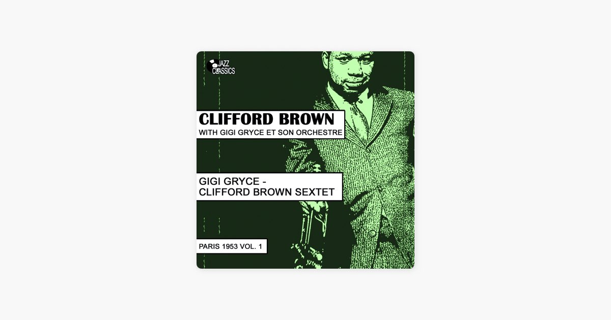 ‎Brown Skins - Canción de Clifford Brown & Gigi Gryce and His Orchestra ...