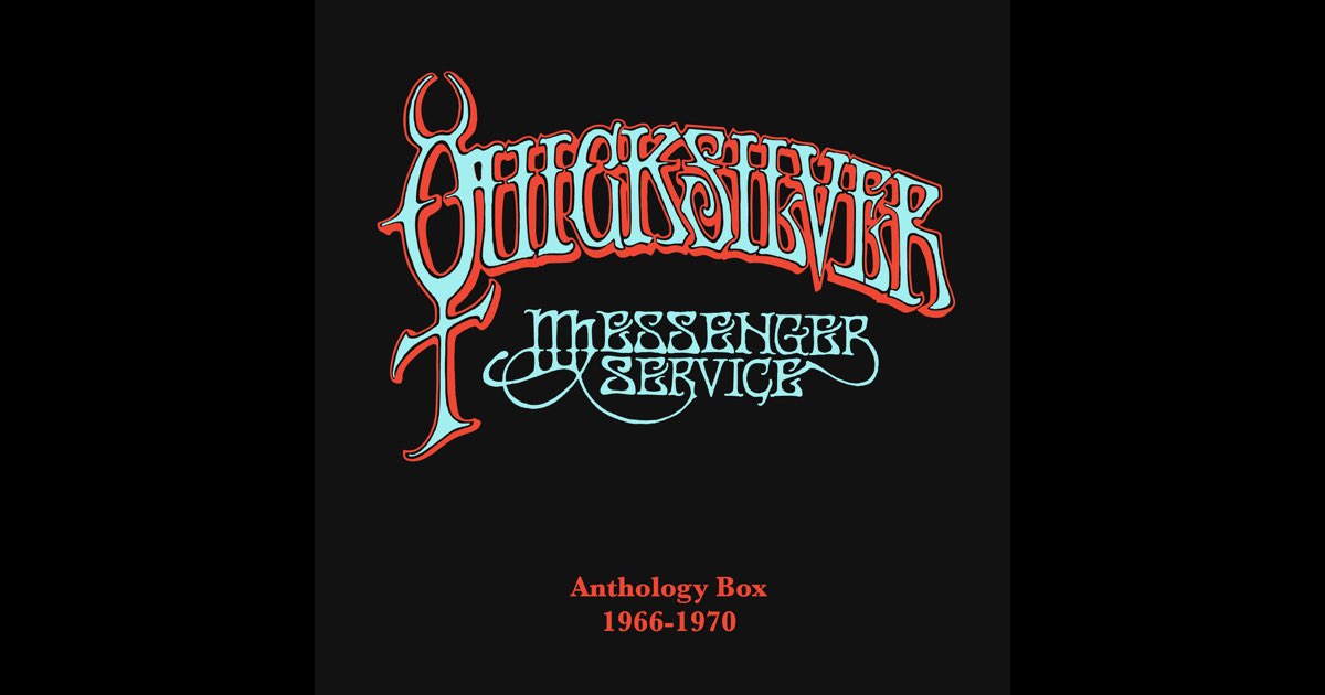 ‎Anthology Box 1966-1970 - クイックシルヴァー・メッセンジャー・サーヴィスのアルバム - Apple Music
