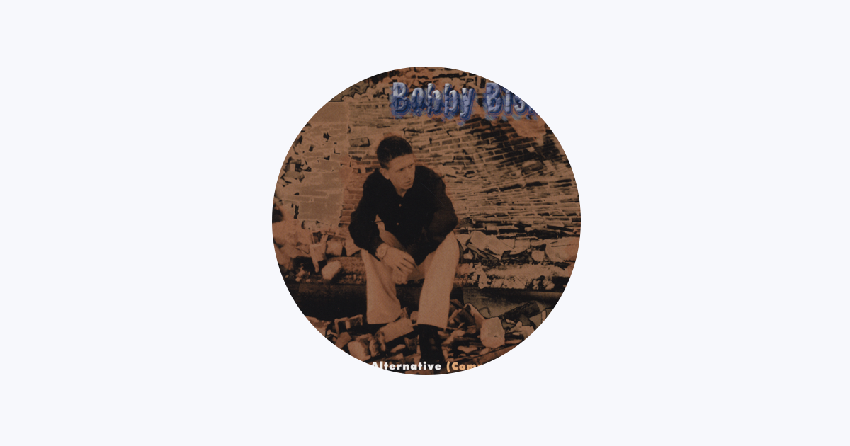 ‎Bobby Bishop - Apple Music