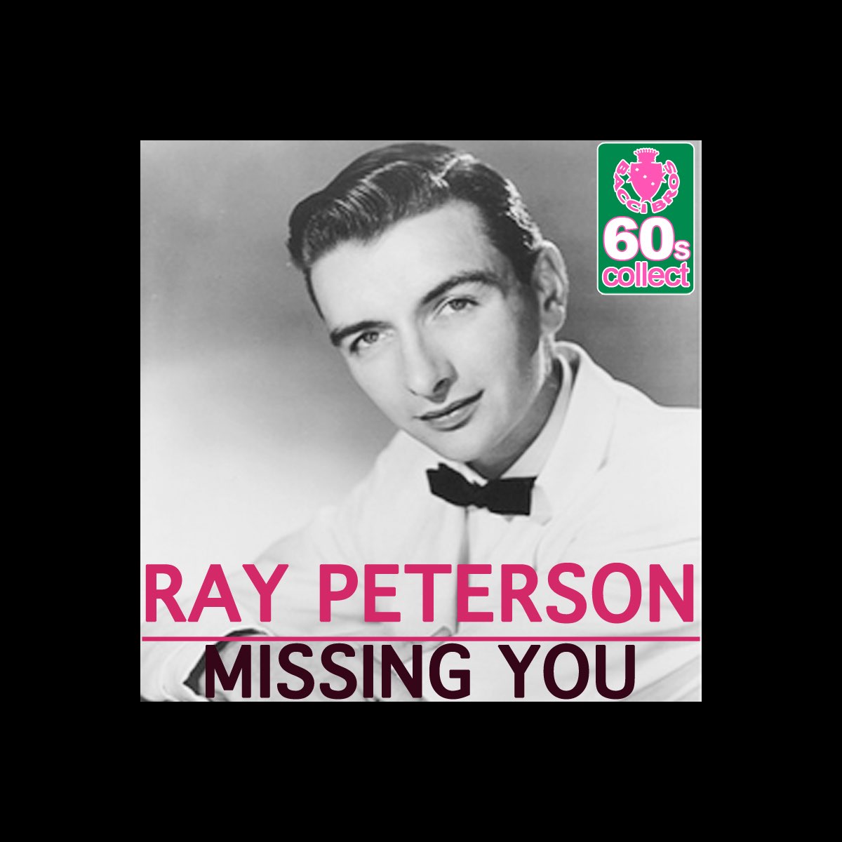 ‎Missing You - Single - Album by Ray Peterson - Apple Music