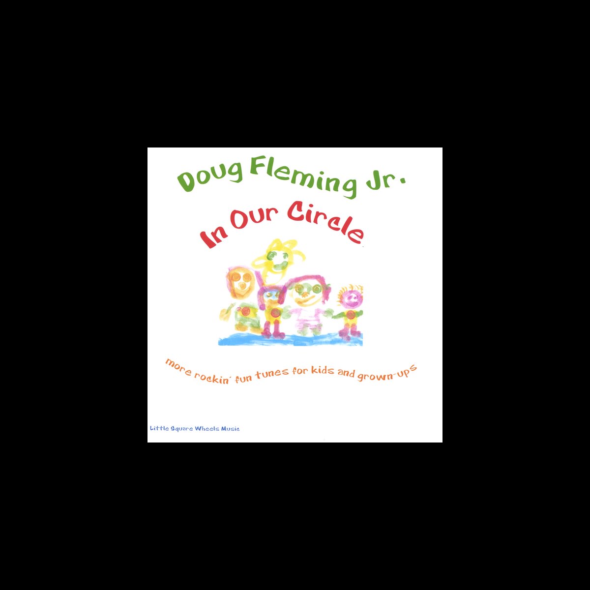 ‎In Our Circle by Doug Fleming, Jr. on Apple Music