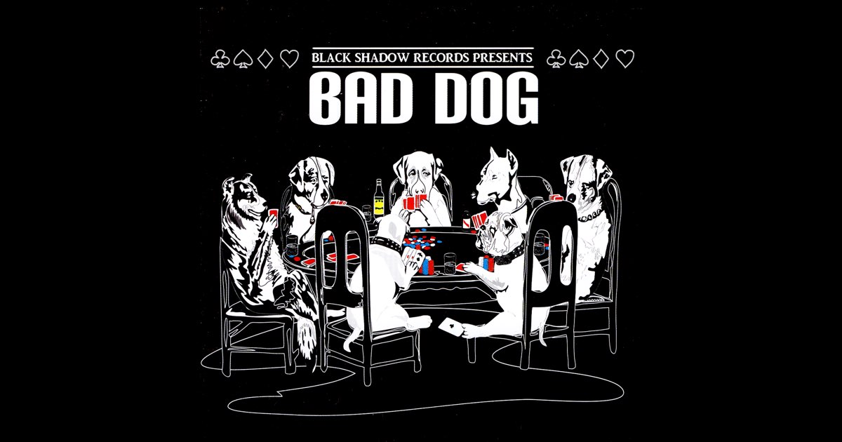 ‎Black Shadow Records Presents: Bad Dog - Album by Various Artists ...