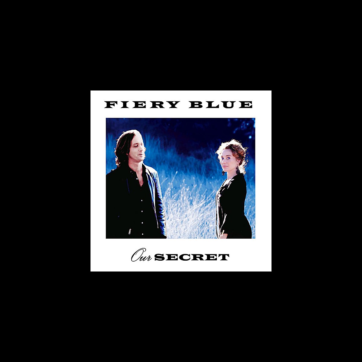 ‎Our Secret - Album by Fiery Blue - Apple Music