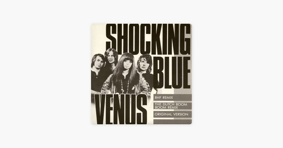 ‎Venus - the Original Version - Song by Shocking Blue - Apple Music