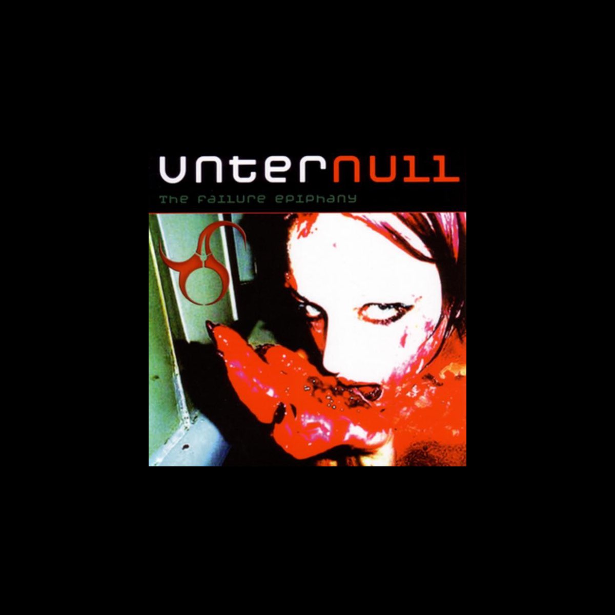 ‎The Failure Epiphany - Album by Unter Null - Apple Music