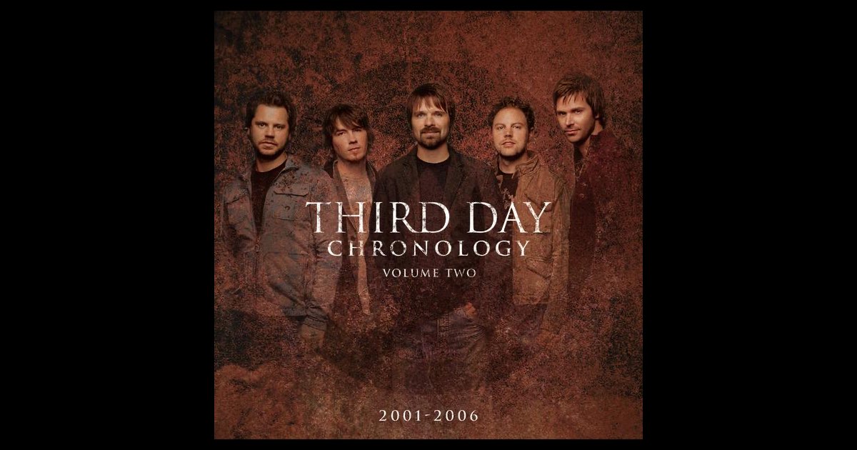 ‎Chronology, Vol. 2 (2001-2006) - Album by Third Day - Apple Music