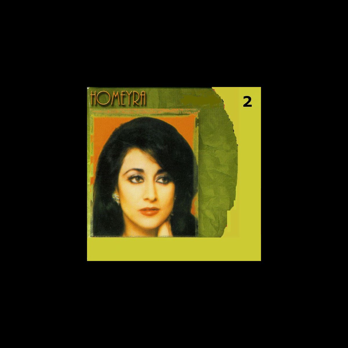 ‎Best of Homayra - Vol. 2 - Persian Music - Album by Homayra - Apple Music