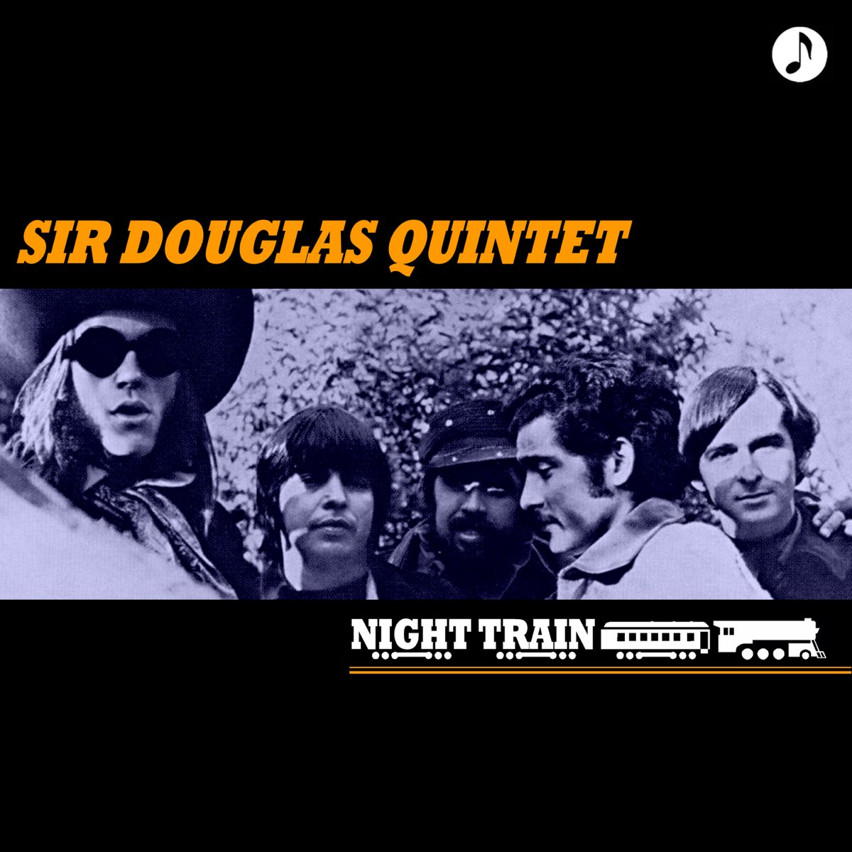 ‎Night Train - Album by Sir Douglas Quintet - Apple Music