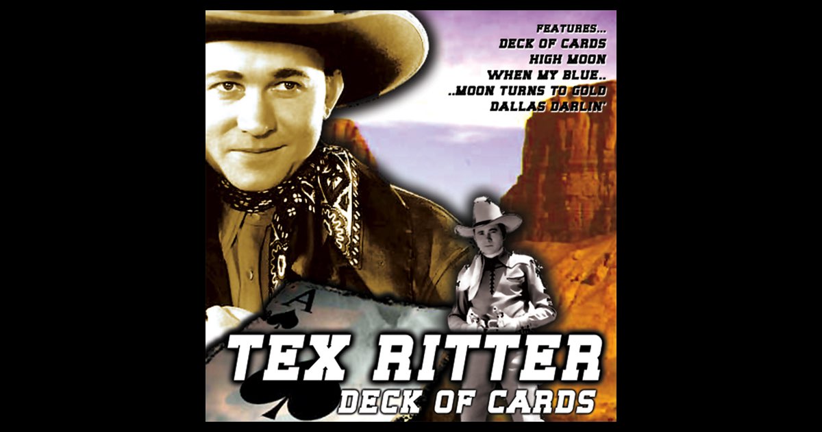 ‎Deck of Cards - Album by Tex Ritter - Apple Music