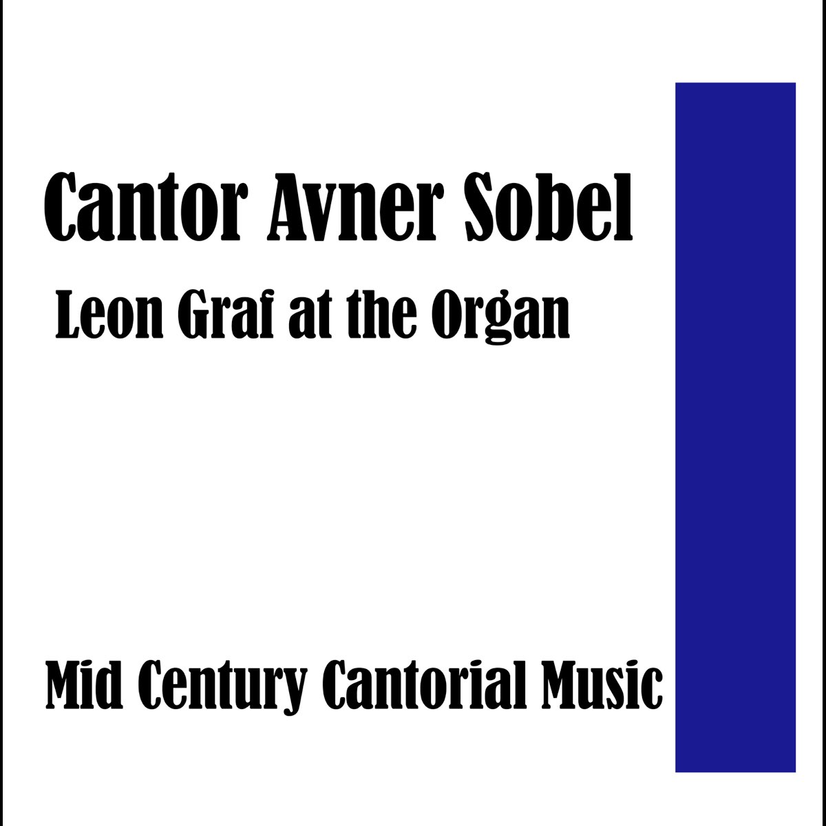 ‎Cantor Avner Sobel With Leon Graf At the Organ - Mid Century Cantorial ...