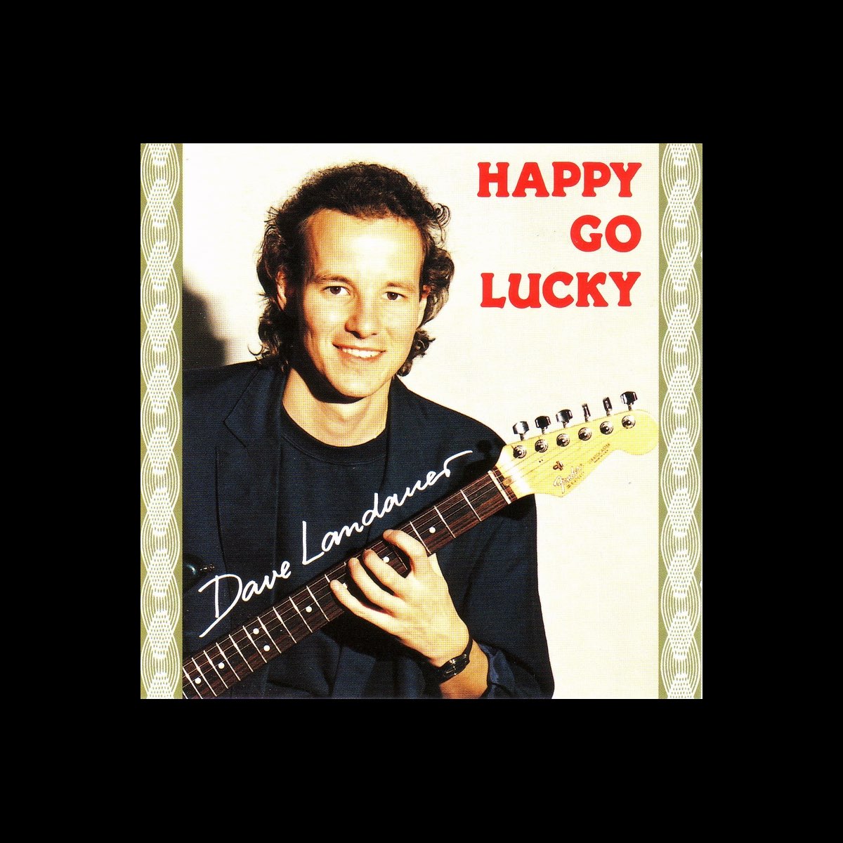 ‎Happy Go Lucky - Dave Landauerのアルバム - Apple Music