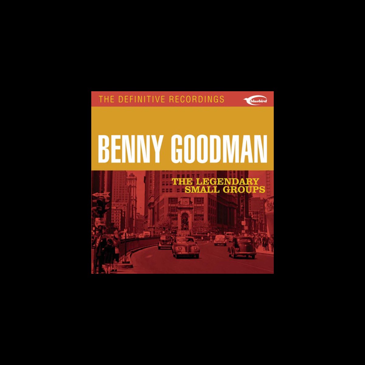‎The Legendary Small Groups (Remastered) - Album by Benny Goodman ...