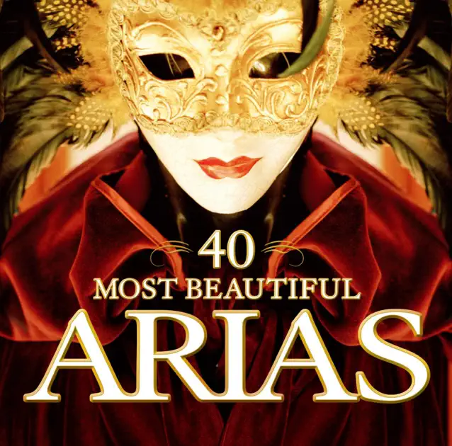‎40 Most Beautiful Arias by Various Artists - Apple Music Classical