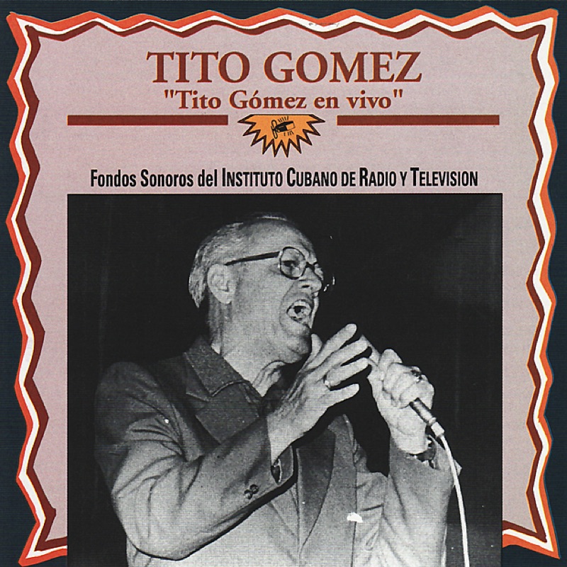 Presentación - Tito Gómez: Song Lyrics, Music Videos & Concerts
