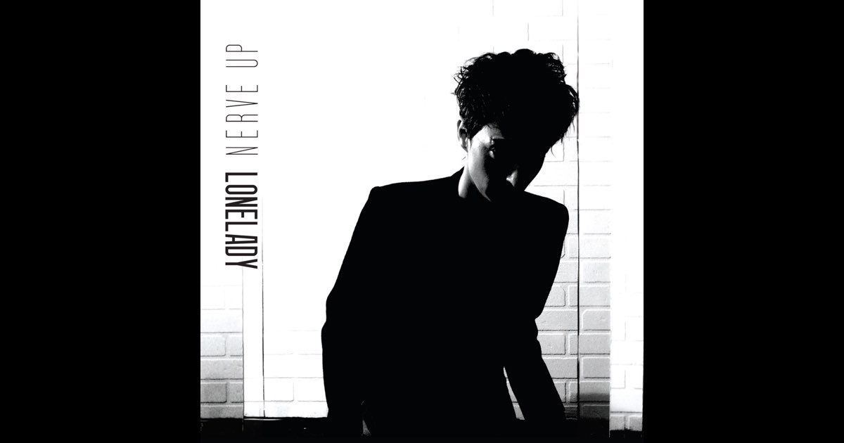 ‎Nerve Up - Album by LoneLady - Apple Music